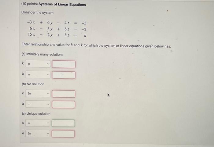 Solved (10 points) Systems of Linear Equations Consider the | Chegg.com