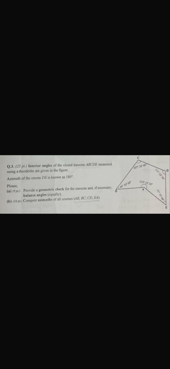 Q.3. ﻿ Interior angles of the closed traverse ABCDE | Chegg.com