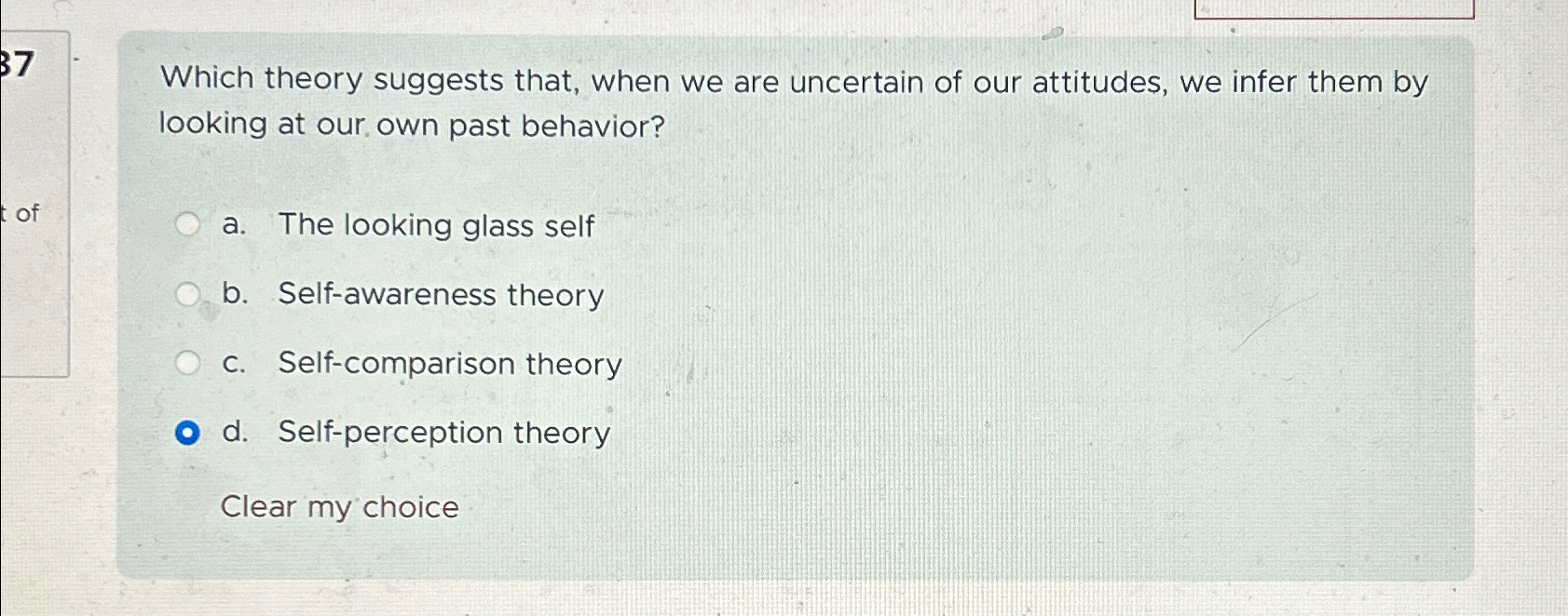 Solved 37which Theory Suggests That When We Are Uncertain