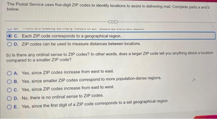 The Postal Service uses five-digit ZIP codes to | Chegg.com