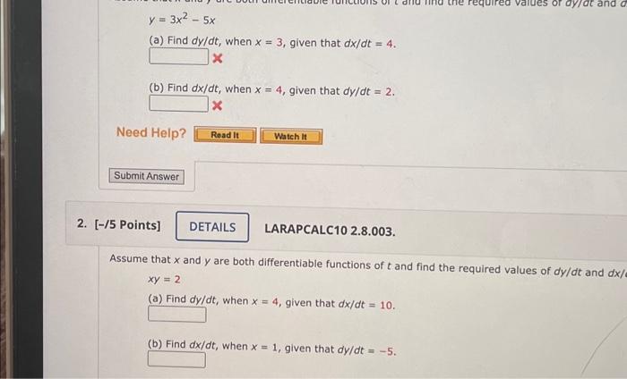 Solved y = 3x² - 5x (a) Find dy/dt, when x = 3, given that | Chegg.com
