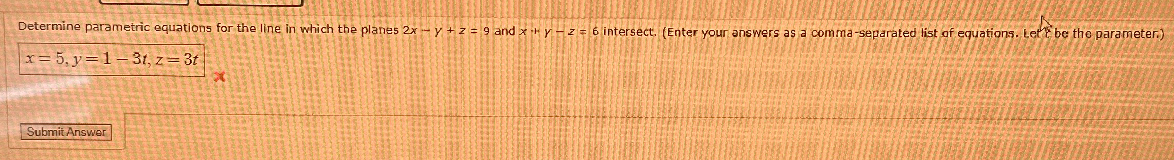 Solved Determine parametric equations for the line in which | Chegg.com
