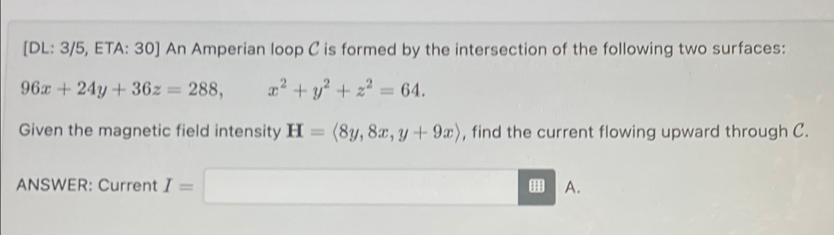 [DL: 3/5, ﻿ETA: 30] ﻿An Amperian loop C ﻿is formed by | Chegg.com