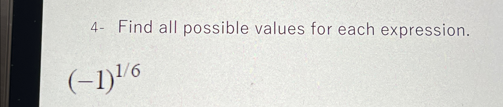 Solved 4- ﻿Find all possible values for each | Chegg.com