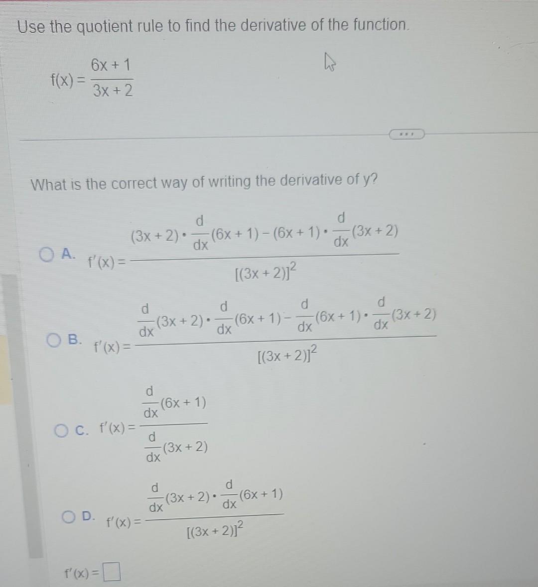 Solved Use the quotient rule to find the derivative of the | Chegg.com