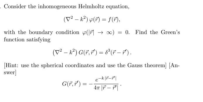 Solved Consider the inhomogeneous Helmholtz equation, (V2 – | Chegg.com