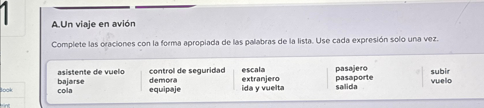 Solved A Un Viaje En Avióncomplete Las Oraciones Con La Chegg