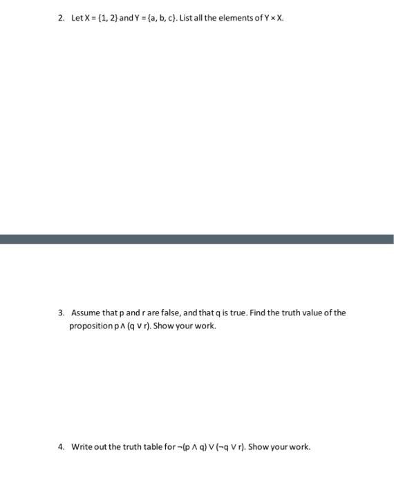 Solved 2. Let X = (1, 2} and Y = {a,b,c). List all the | Chegg.com