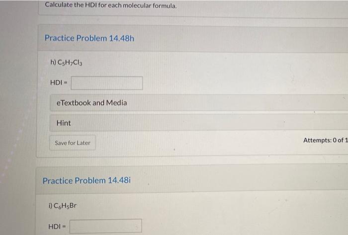 Solved Calculate the HDI for each molecular formula. | Chegg.com