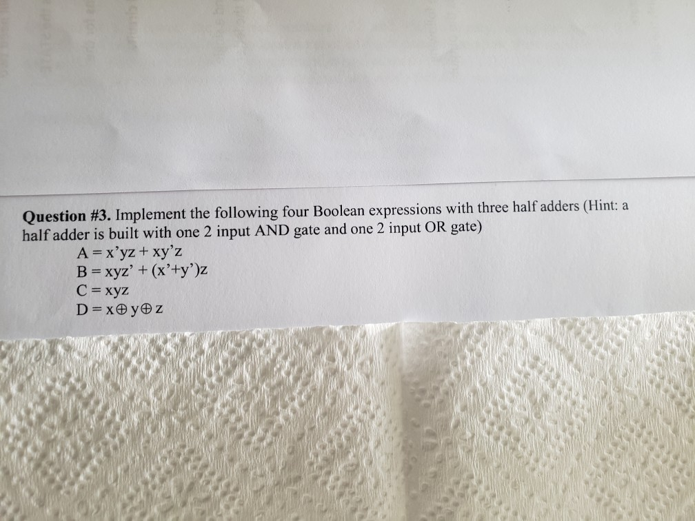 Solved Question #3. Implement the following four Boolean | Chegg.com