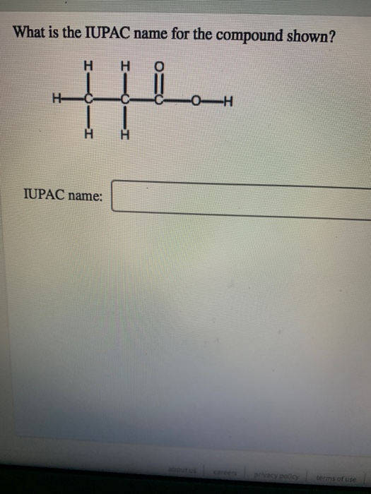 Solved What is the IUPAC name for the compound shown? IUPAC | Chegg.com