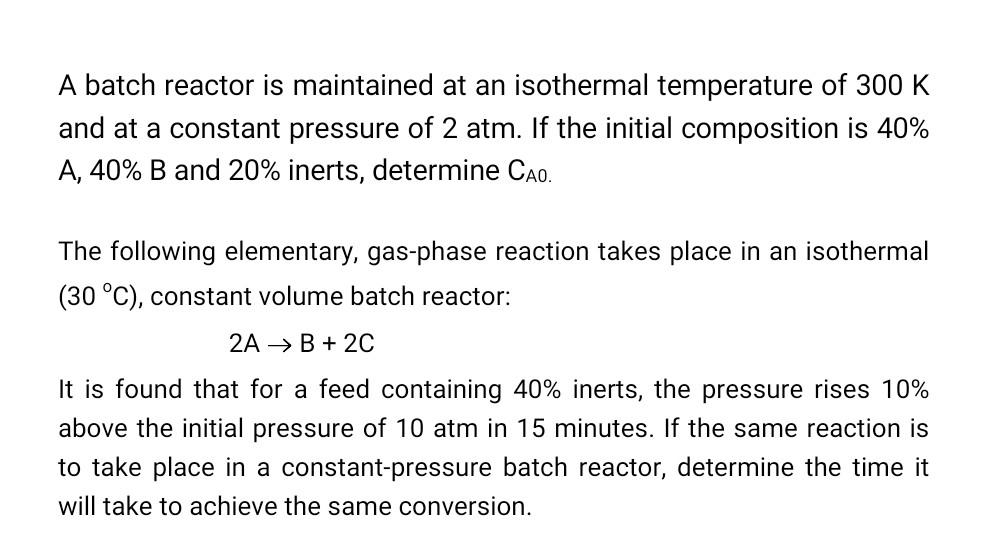 Solved A batch reactor is maintained at an isothermal | Chegg.com