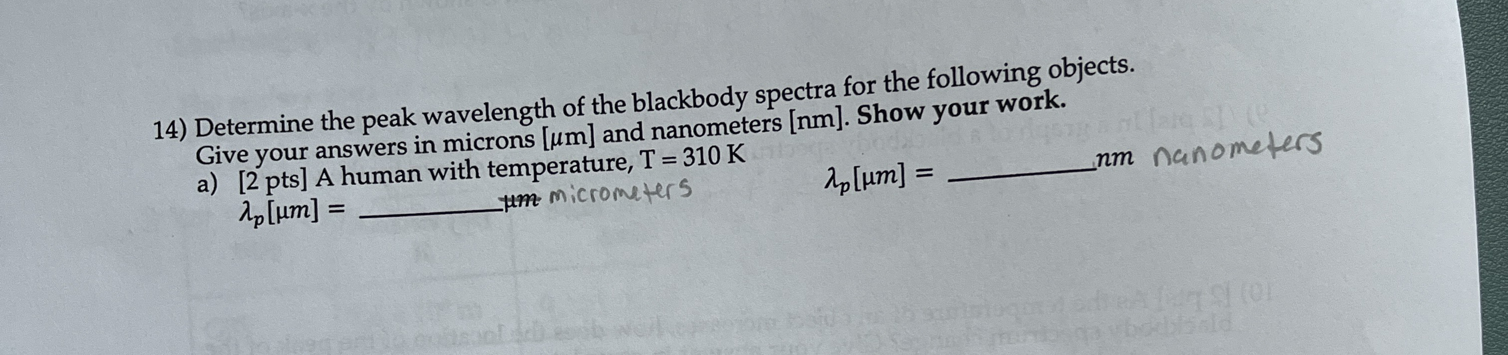 Solved Determine the peak wavelength of the blackbody | Chegg.com