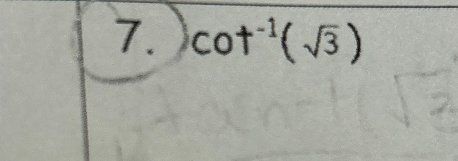 Solved cot-1(32) | Chegg.com