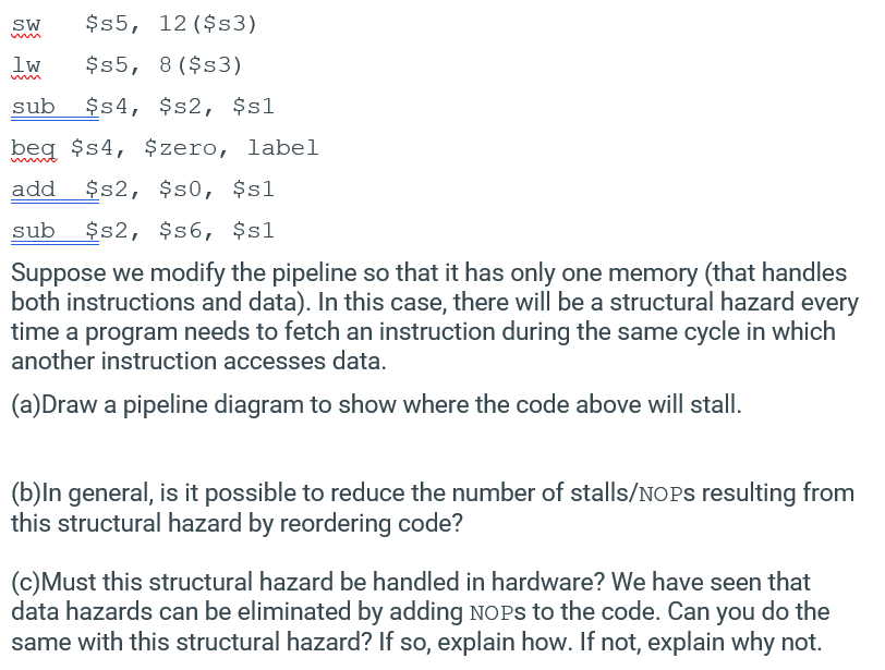 Solved Suppose we modify the pipeline so that it has only | Chegg.com