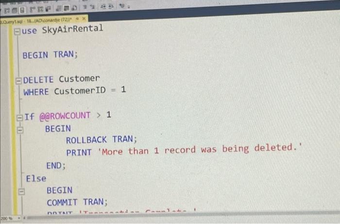 Solved End; Else Begin Comit Tran; Print 'Complete End; 100 | Chegg.com