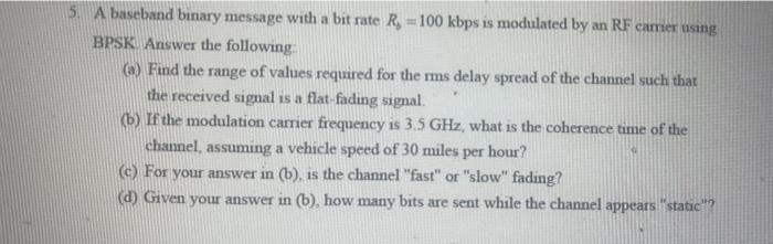 Solved 5. A baseband binary message with a bit rate | Chegg.com