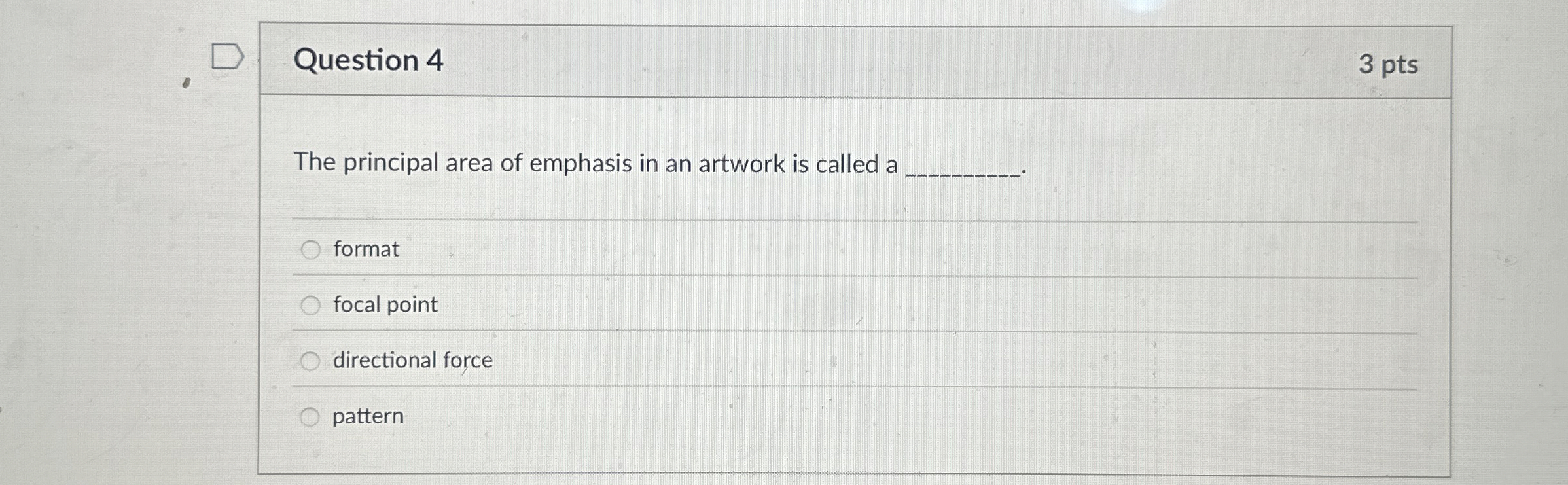 Solved Question 4The principal area of emphasis in an | Chegg.com