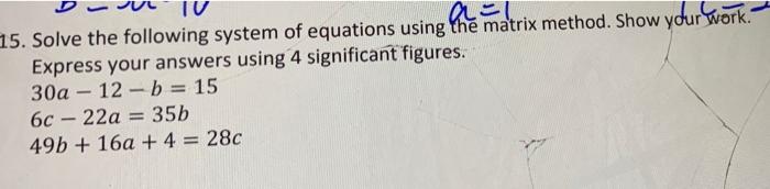 Solved 5. Solve the following system of equations using the | Chegg.com