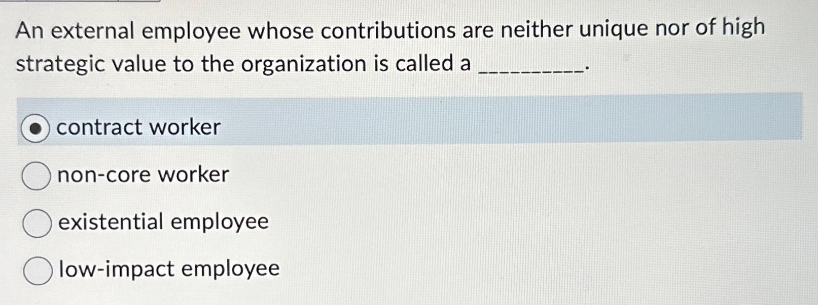 Solved An external employee whose contributions are neither | Chegg.com