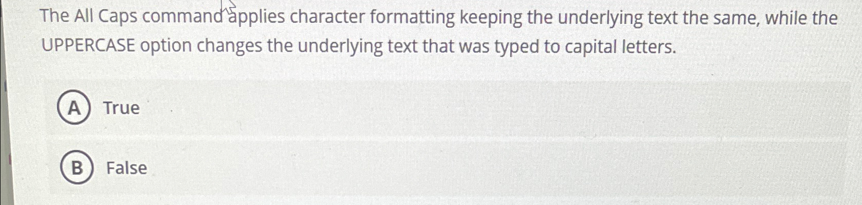 Solved The All Caps command'applies character formatting | Chegg.com
