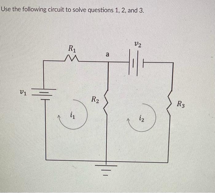 Solved Use the following circuit to solve questions 1,2 , | Chegg.com