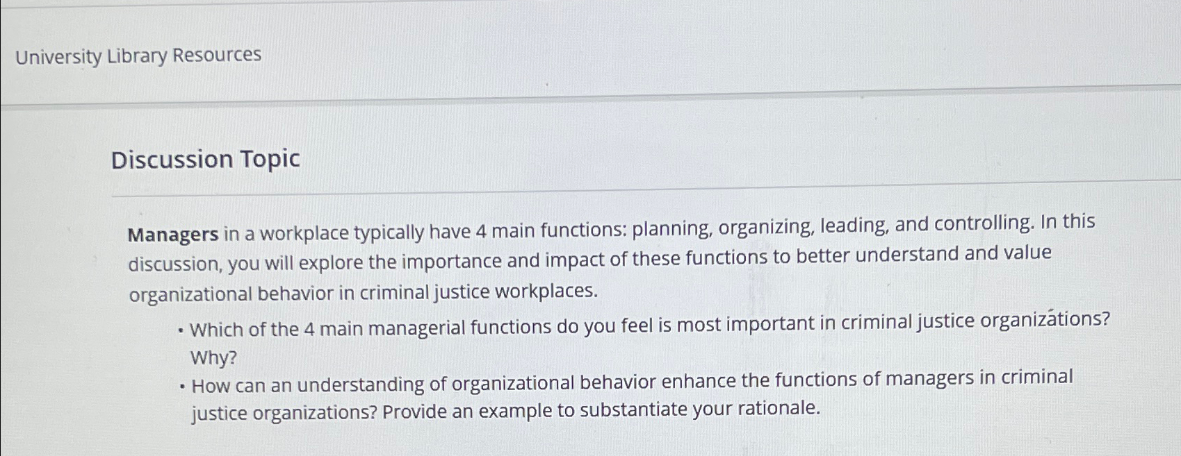 Solved University Library ResourcesDiscussion TopicManagers | Chegg.com