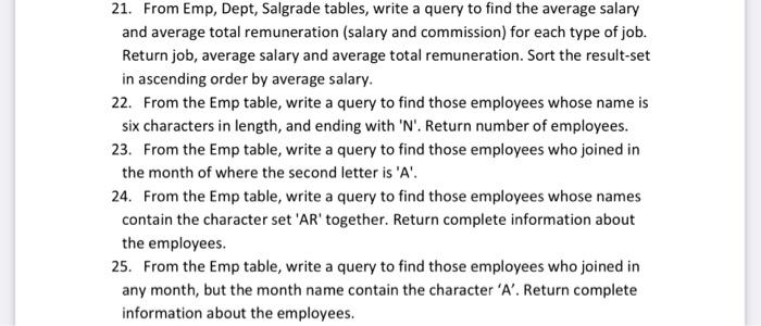 Solved 21. From Emp, Dept, Salgrade tables, write a query to | Chegg.com