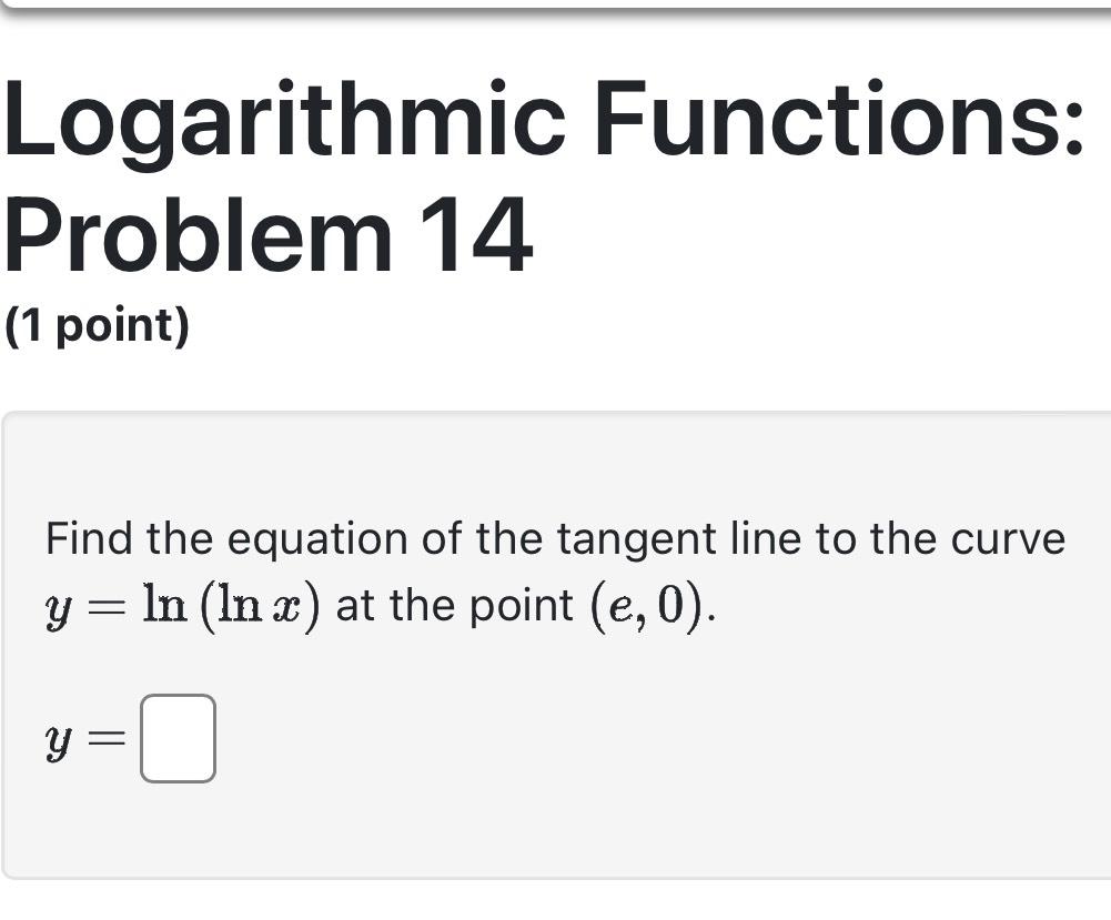 Solved Logarithmic Functions: Problem 14(1 ﻿point)Find the | Chegg.com