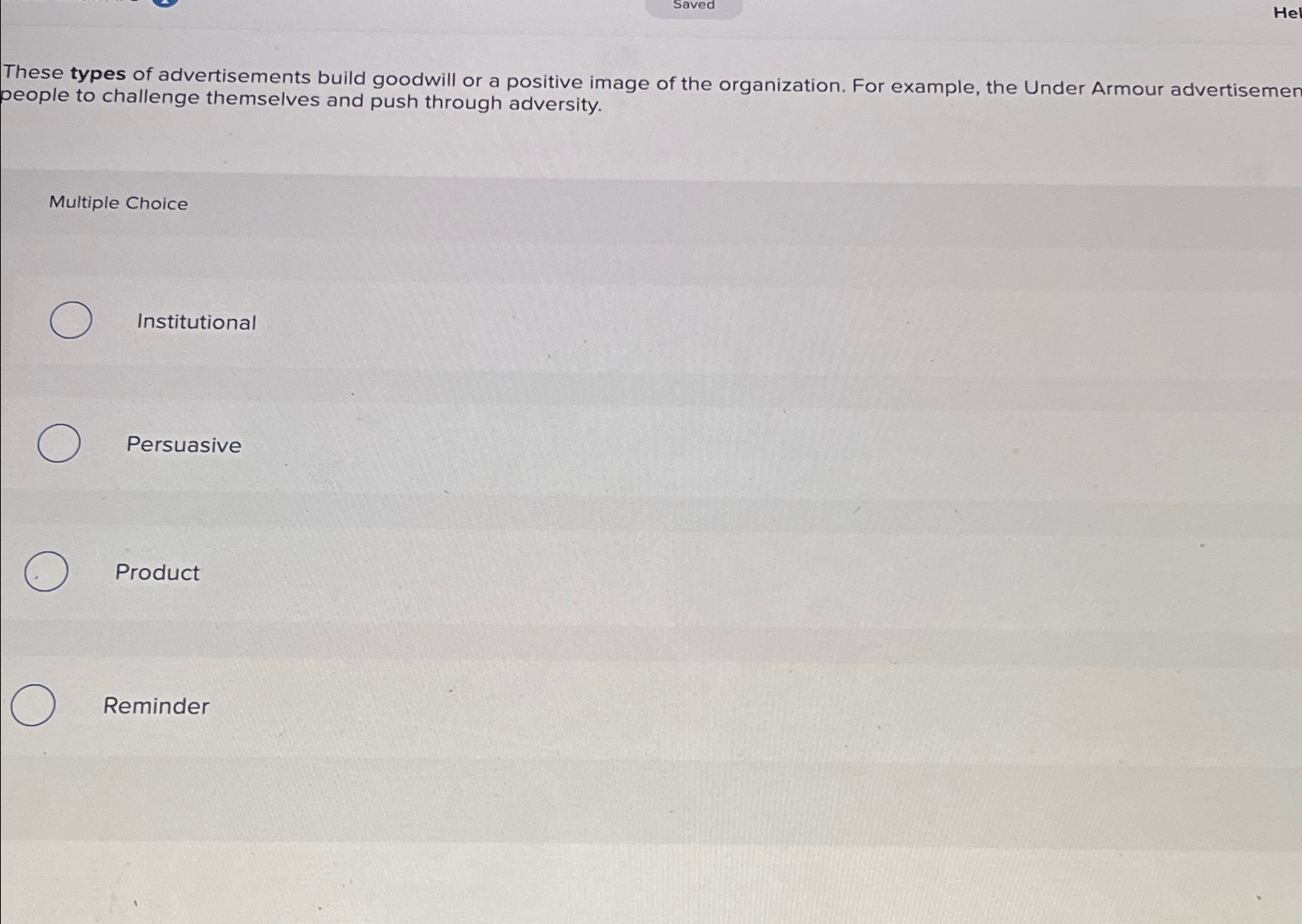 Solved These types of advertisements build goodwill or a | Chegg.com