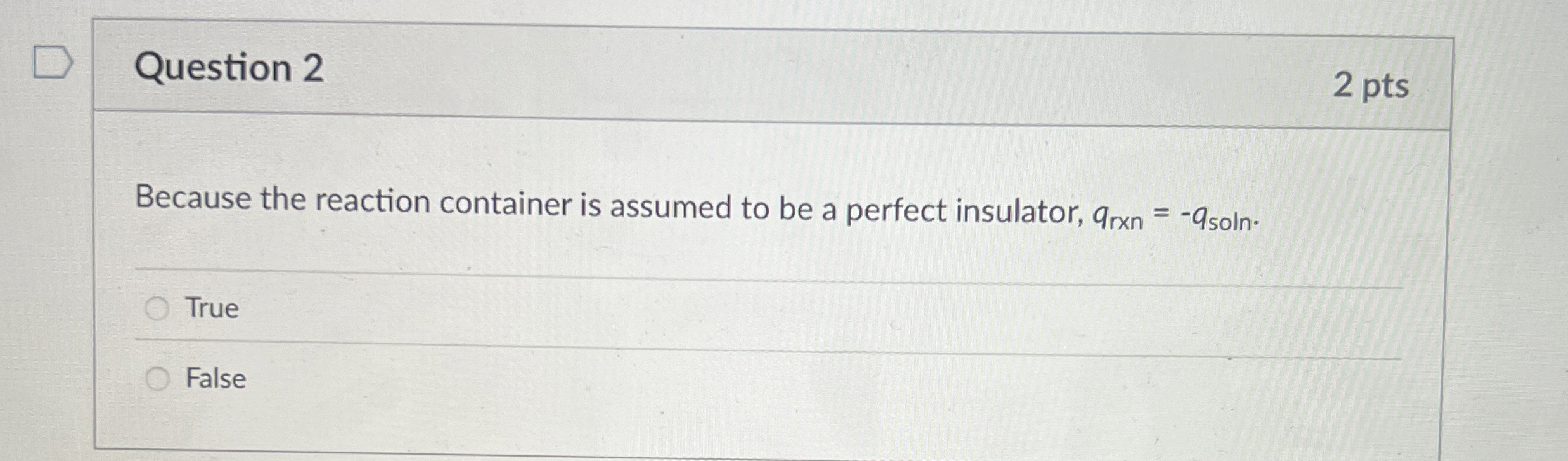 Solved Question 22 ﻿ptsBecause the reaction container is | Chegg.com
