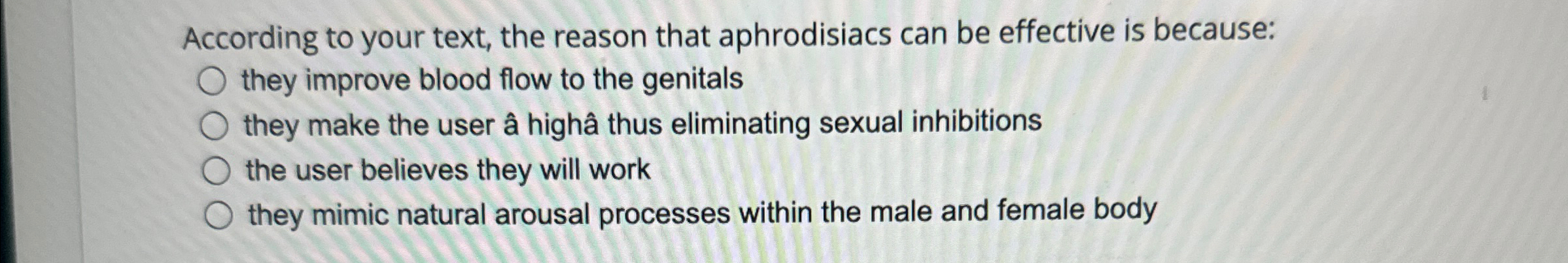 Solved According to your text, the reason that aphrodisiacs | Chegg.com