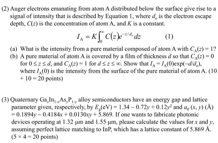 Solved 2) Auger electrons emanating from atom A distributed | Chegg.com