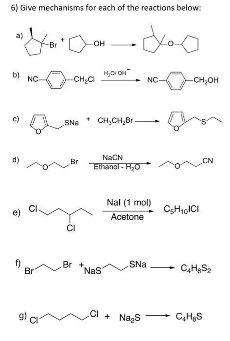 Solved 6) Give mechanisms for each of the reactions below: | Chegg.com