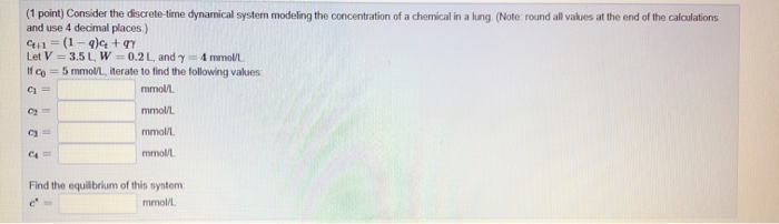 Solved (1 point) Consider the discrete-time dynamical system | Chegg.com