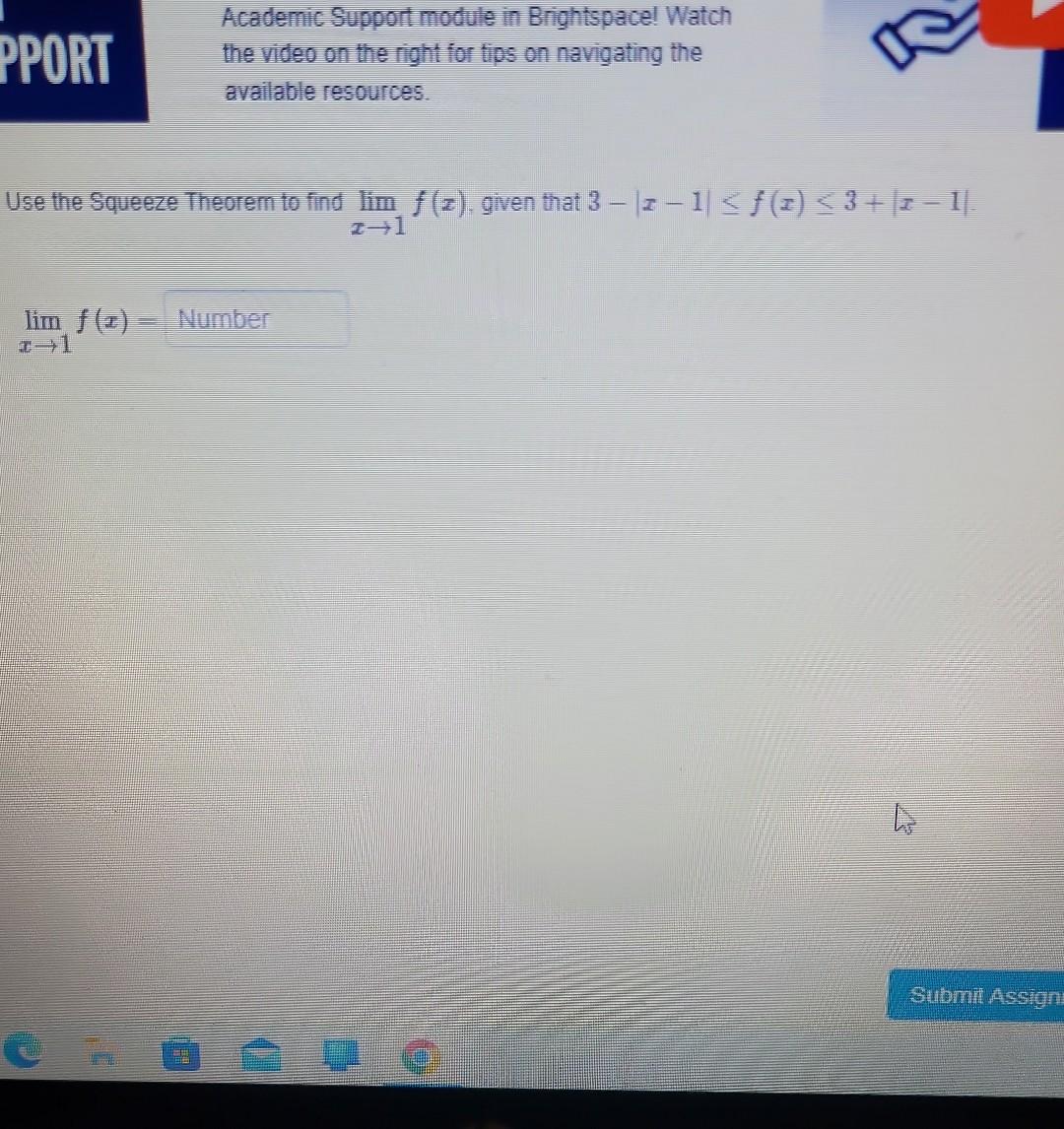 Solved use the squeeze theorem to find lim x 1 f(x), given | Chegg.com