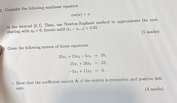 Solved by an EXPERT Consider the following nonlinear equationcos(x)=xin | Chegg.com