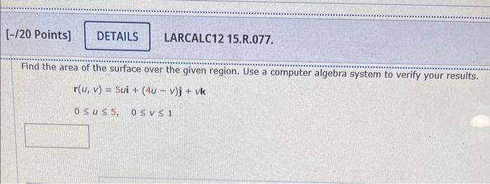 Solved Find the area of the surface over the given region. | Chegg.com
