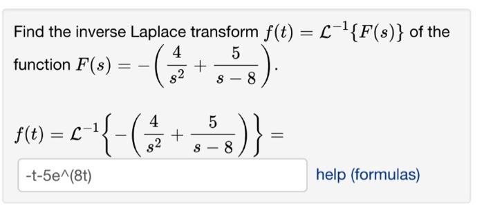 Solved Find the inverse Laplace transform f(t)=L−1{F(s)} of | Chegg.com