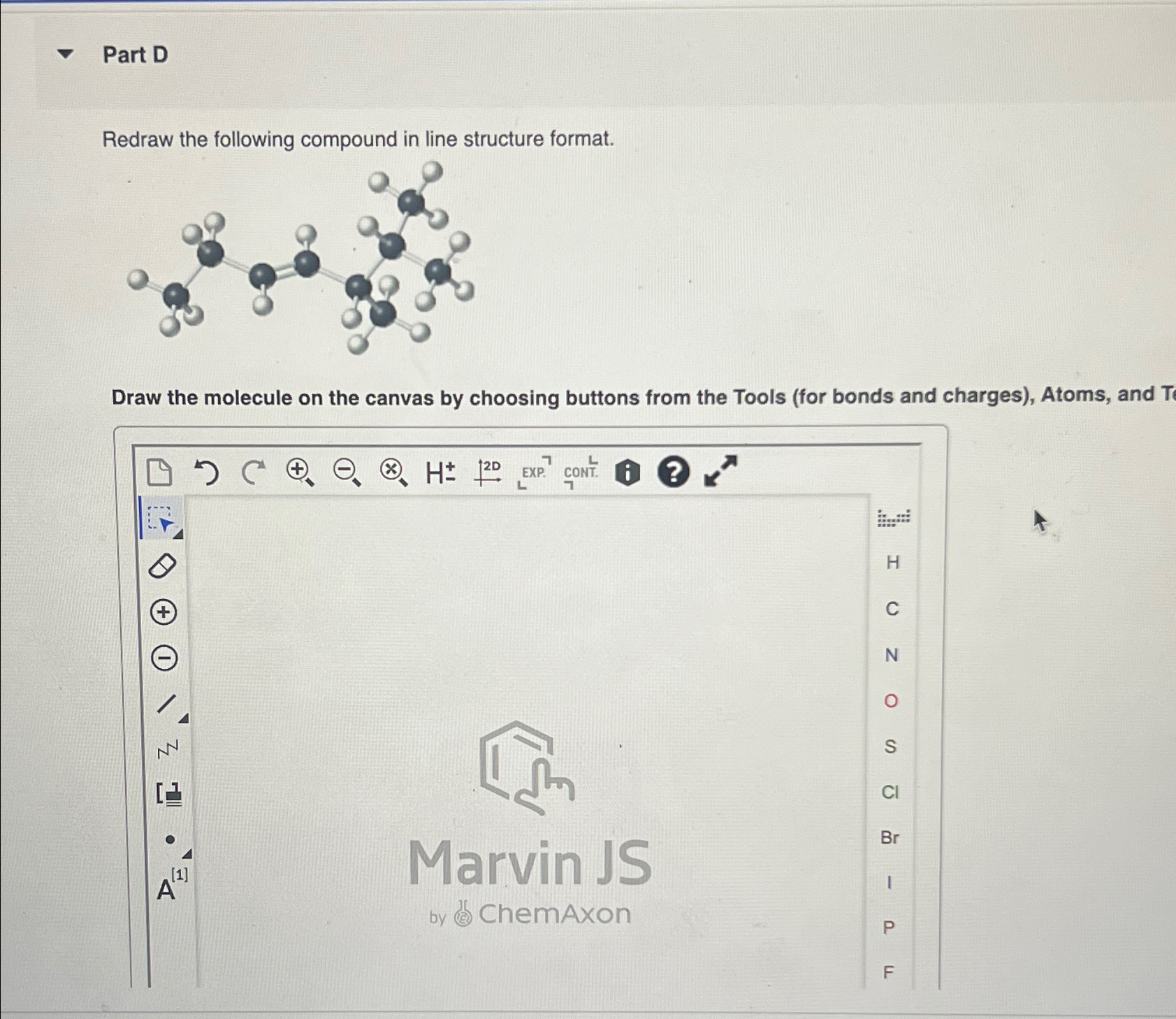 Solved Part DRedraw the following compound in line structure | Chegg.com