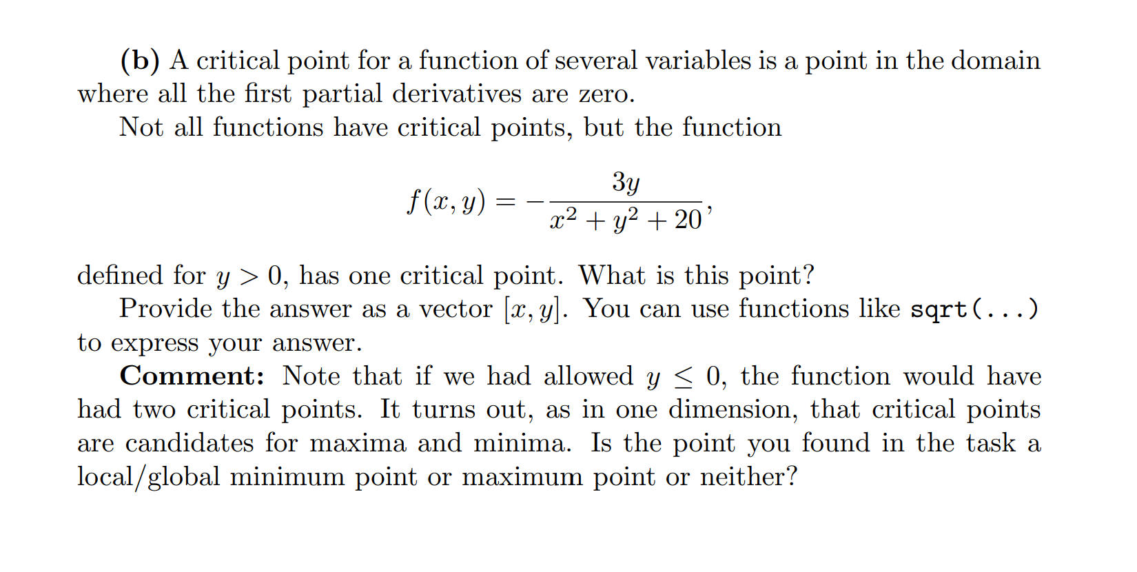 Solved A critical point for a function of several variables | Chegg.com