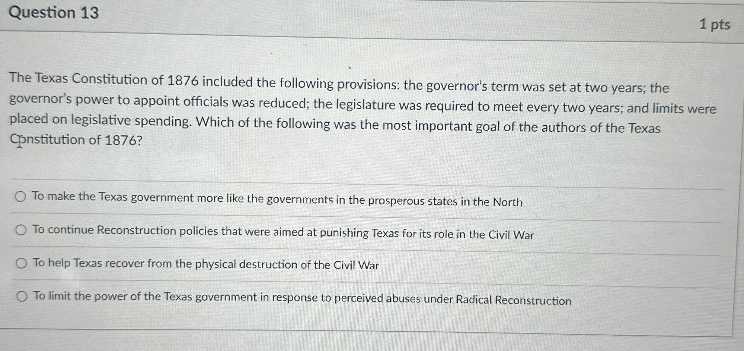 Solved Question 13The Texas Constitution of 1876 ﻿included | Chegg.com
