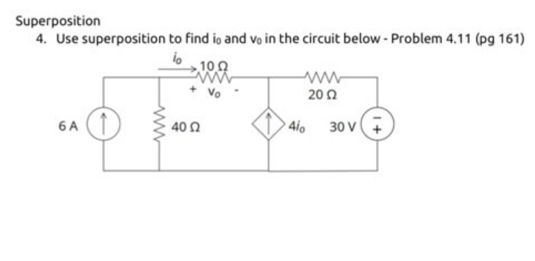 Solved Superposition4. ﻿Use superposition to find i0 ﻿and v0 | Chegg.com