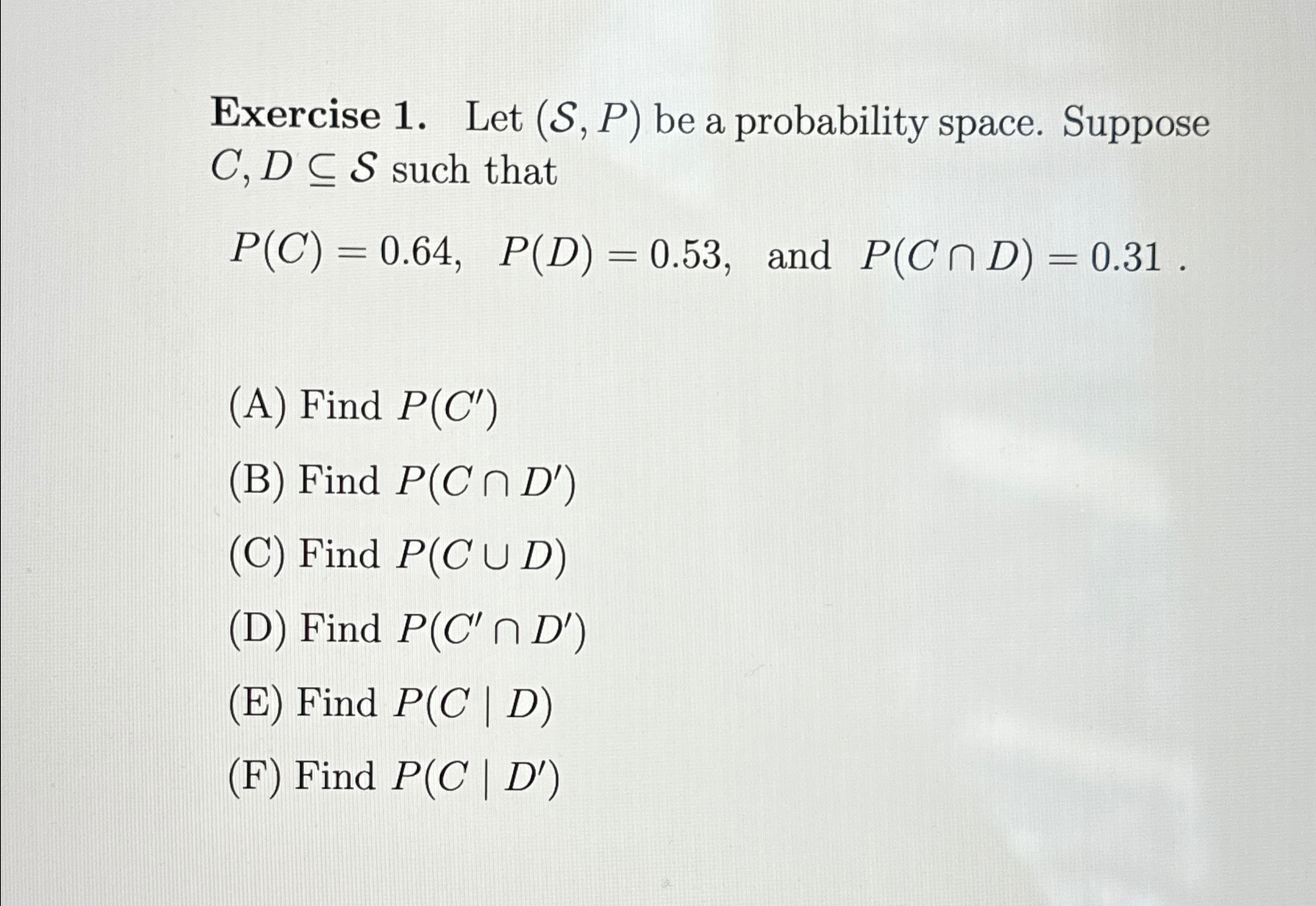 Exercise 1. ﻿Let (S,P) ﻿be a probability space. | Chegg.com