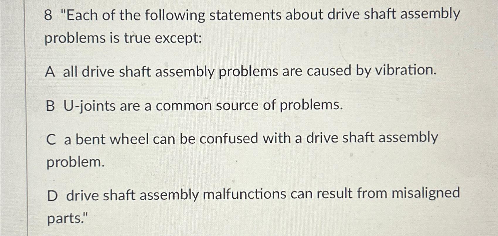 Solved 8 ﻿"Each of the following statements about drive | Chegg.com