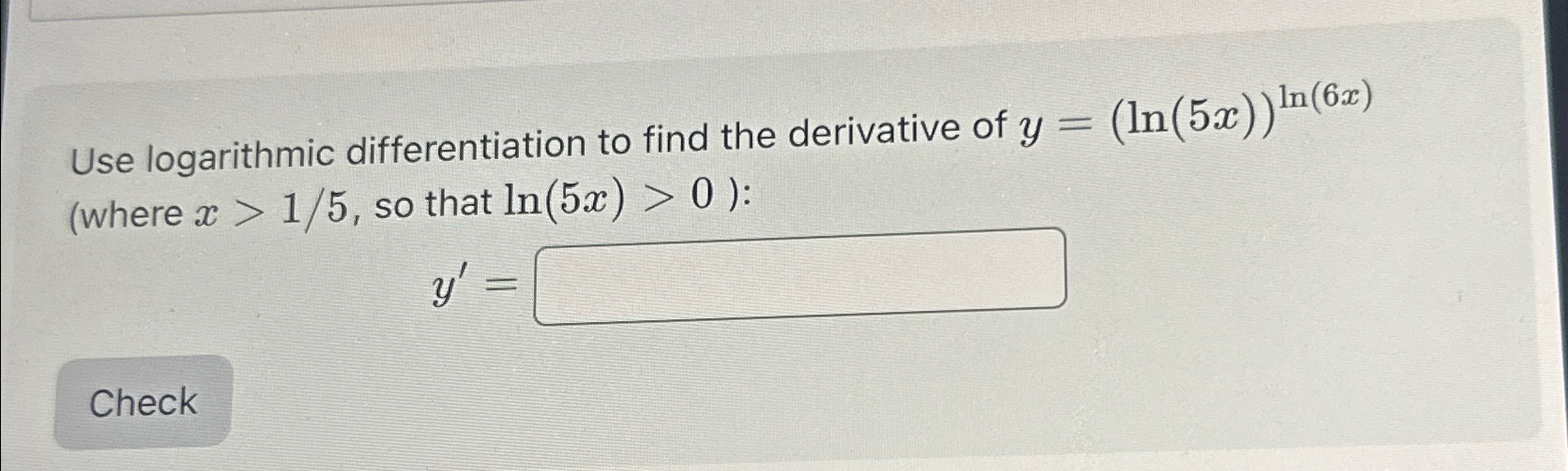 Solved Use logarithmic differentiation to find the | Chegg.com