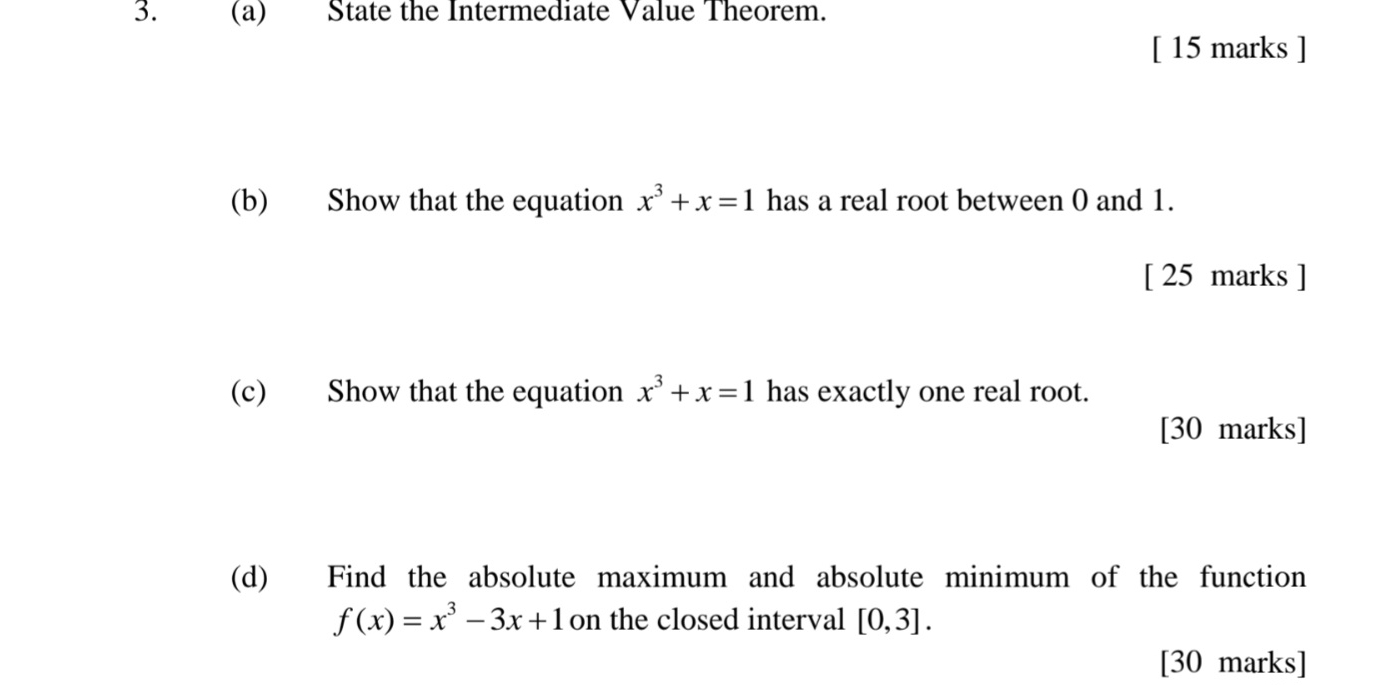 Solved (a) ﻿State the Intermediate Value Theorem.[ 15 ﻿marks | Chegg.com