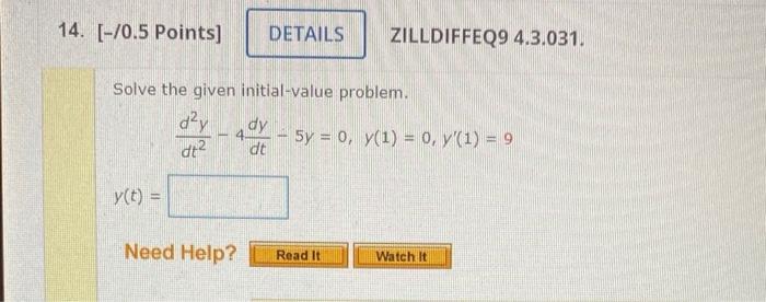 Solved ZILLDIFFEQ9 4.3.031. Solve the given initial-value | Chegg.com