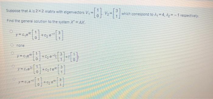 Solved Suppose that A is 2x2 matrix with eigenvectors V, = | Chegg.com