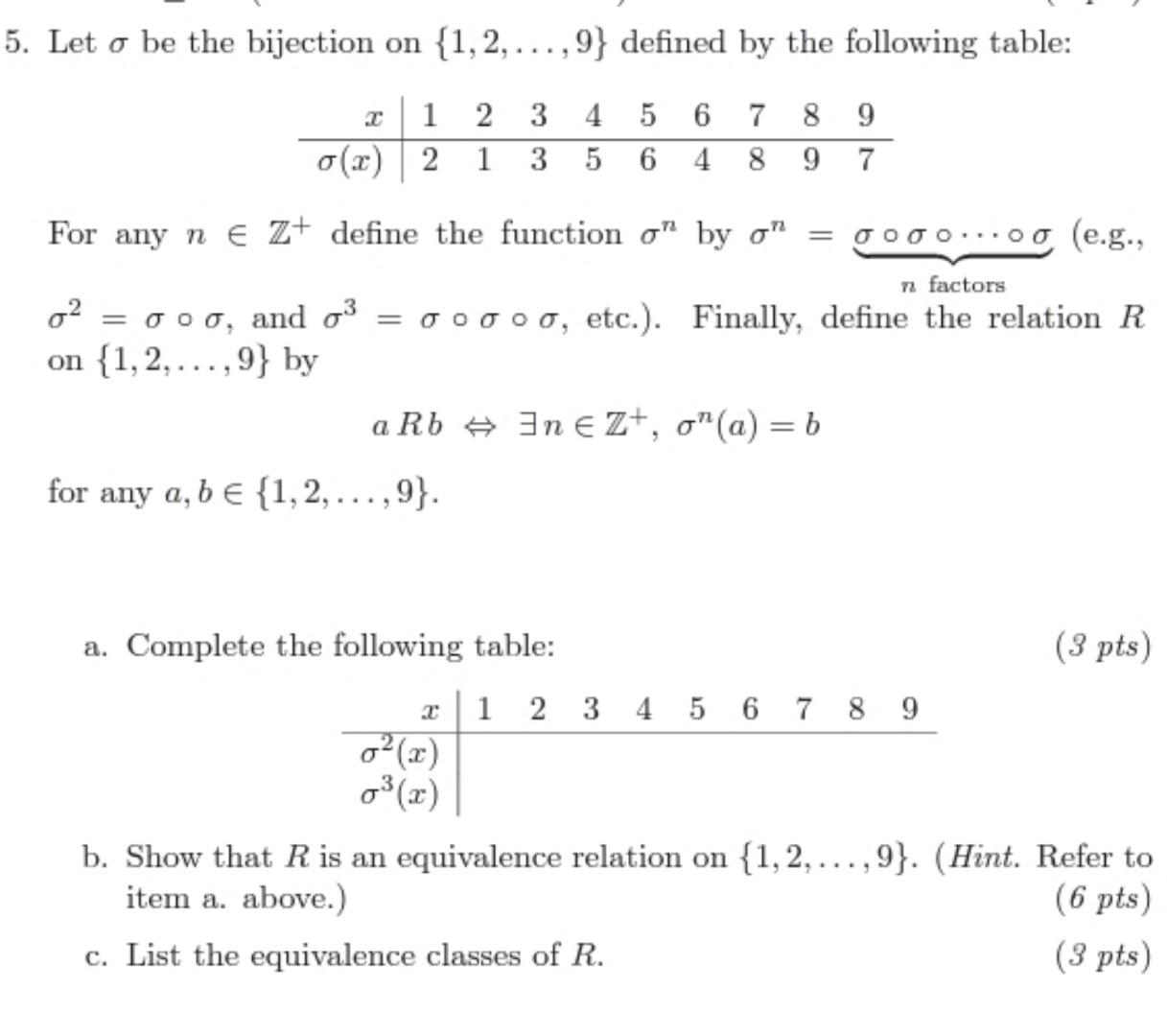 Solved 5. Let o be the bijection on {1, 2, ...,9} defined by | Chegg.com